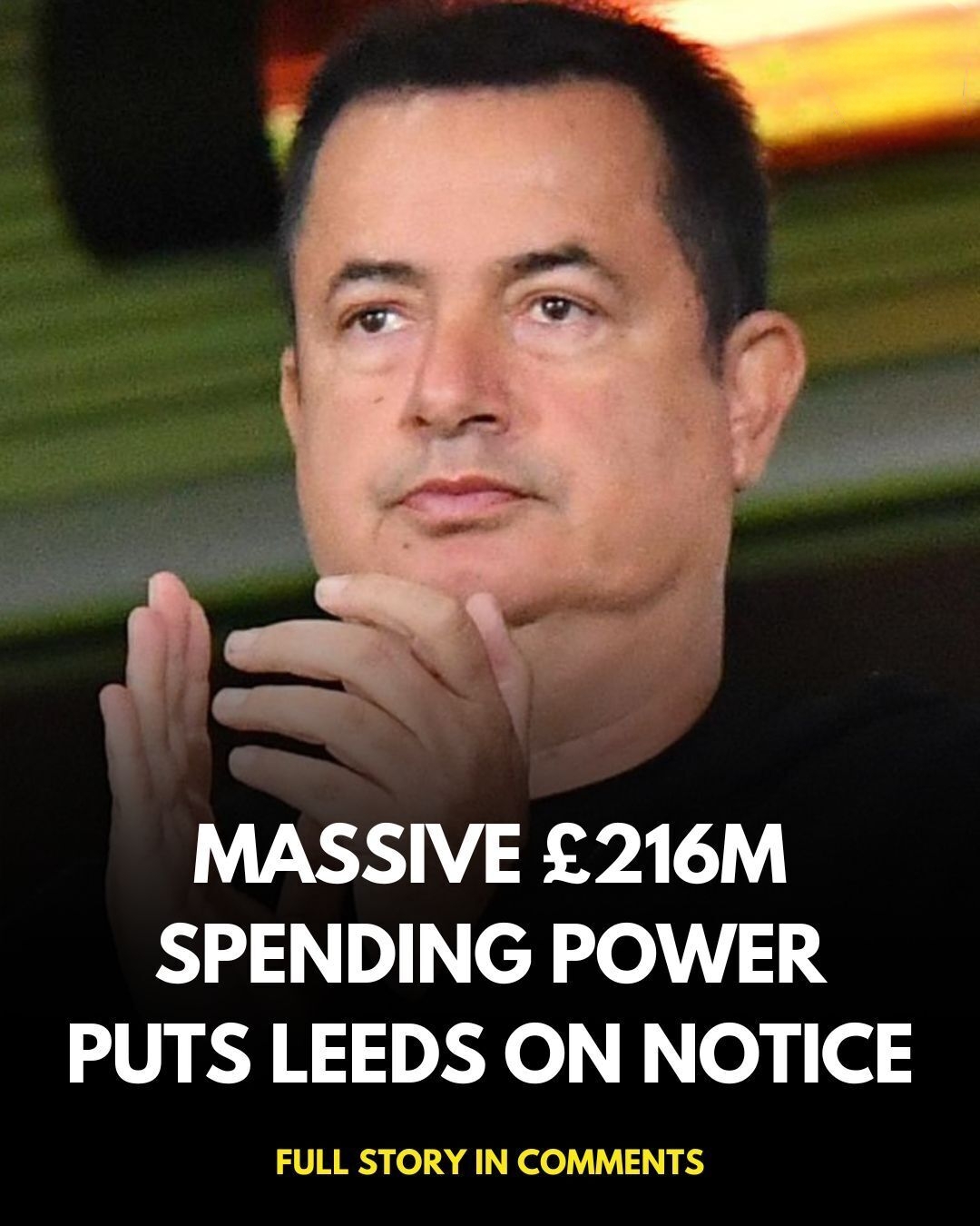 £216m transfer budget revealed as Leeds United’s new rivals flex ...
