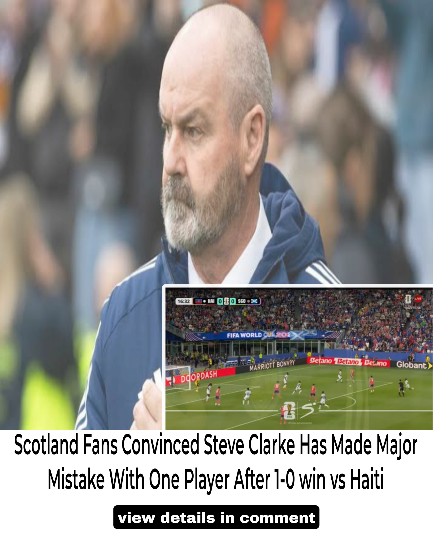 Scotland Fans Convinced Steve Clarke Has Made Major Mistake With One ...